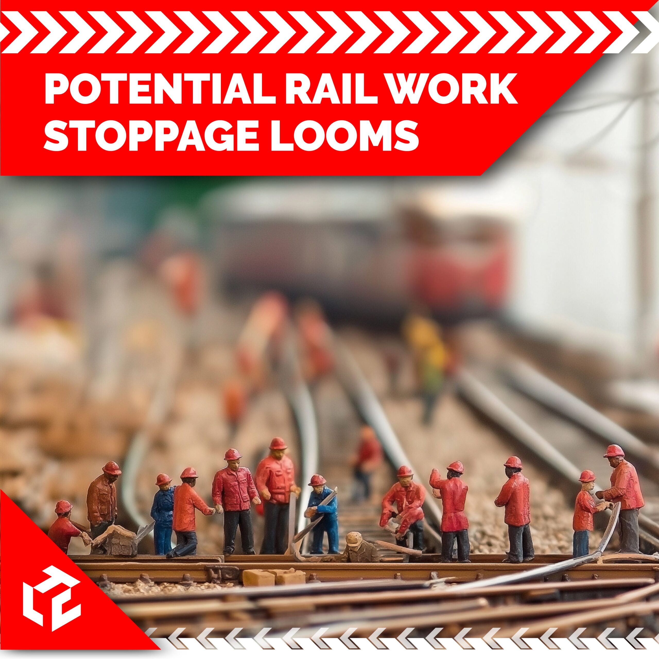 Potential Rail Work Stoppage Looming - The Logistix Company